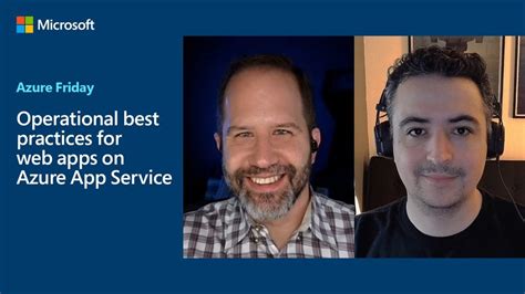 Operational Best Practices For Web Apps On Azure App Service Azure
