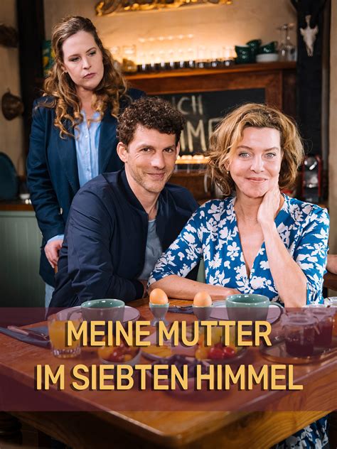 Prime Video Meine Mutter Im Siebten Himmel