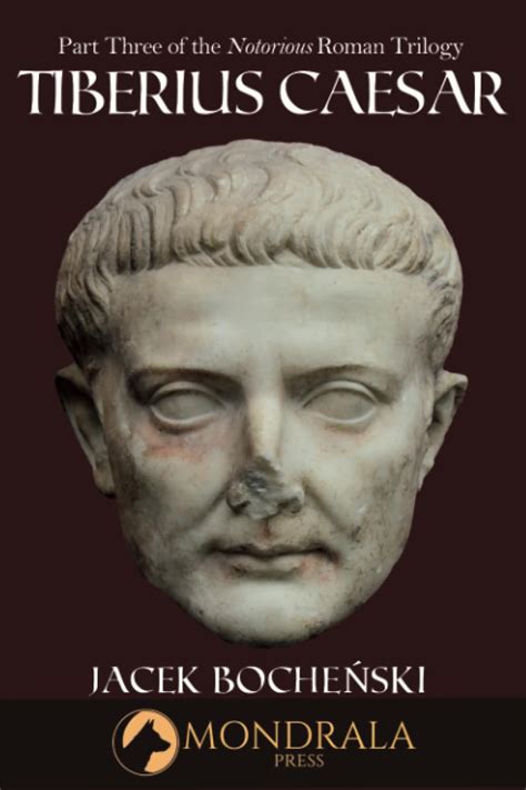 Tiberius Caesar The Notorious Roman Trilogy