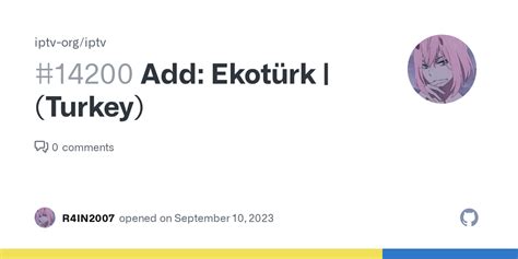 Add Ekotürk Turkey · Issue 14200 · Iptv Orgiptv · Github