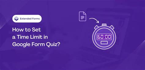 How To Set A Time Limit In Google Form Quiz Minutes Read