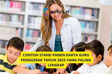 Contoh Stand Panen Karya Guru Penggerak Tahun 2023 Yang Paling Lengkap