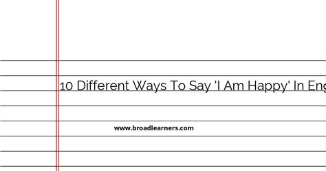 10 Different Ways to Say 'I Am Happy' in English - Alternative Phrases ...