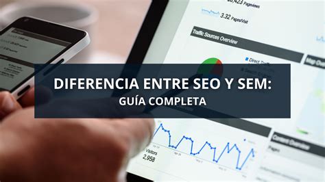 Diferencia Entre Seo Y Sem Weimpulse