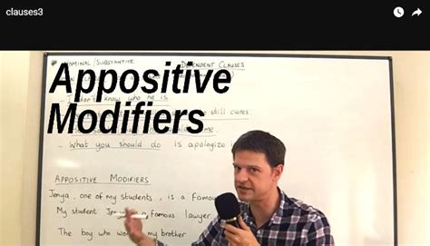 Appositive Modifiers And Noun Clauses