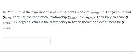Solved In Part 3 2 2 Of The Experiment A Pair Of Students Chegg