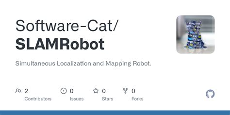 GitHub Software Cat SLAMRobot Simultaneous Localization And Mapping Robot