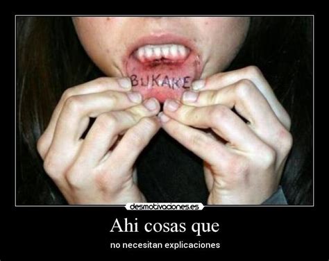 Imágenes Y Carteles De Bukake Desmotivaciones