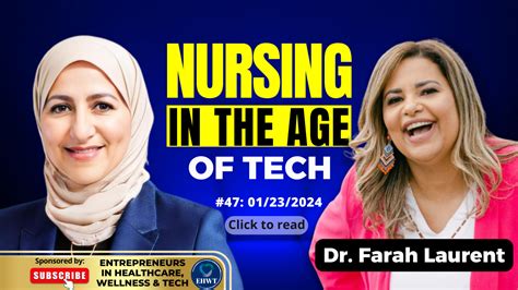 Nursing Challenges In The Tech Age With Dr Farah Laurent