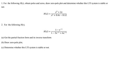Solved 1 For The Following Hz Obtain Poles And Zeros