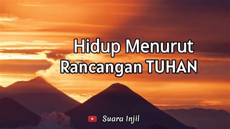 Hidup Menurut Rancangan Tuhan Renungan Dan Doa Malam Suara Injil YouTube