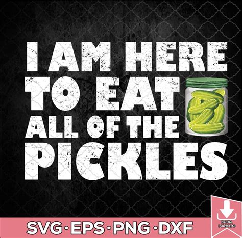 Pickle Svg Design Cucumber Pickle Lover Svg Files Instant Download Etsy