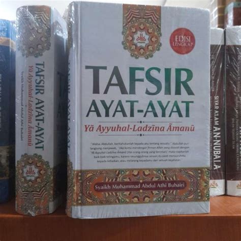 Promo Tafsir Ayat Ayat Ya Ayyuhal Ladzina Amanu Diskon Di Seller