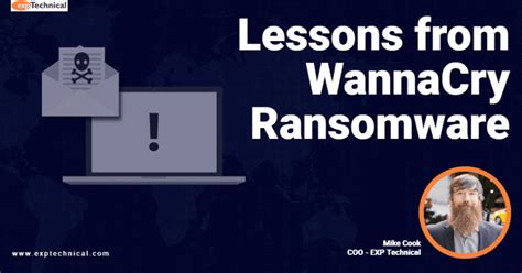 Lessons From The Wannacry Ransomware Attack Exp Technical