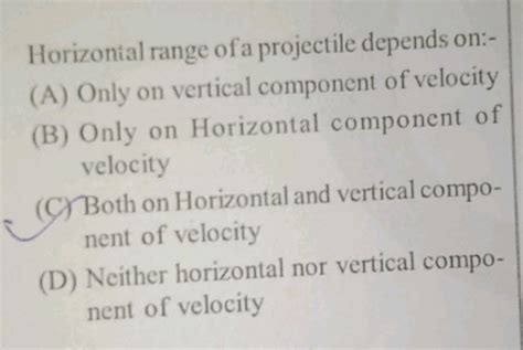 Horizontal Range Of A Projectile Depends On A Only On Vertical Compon