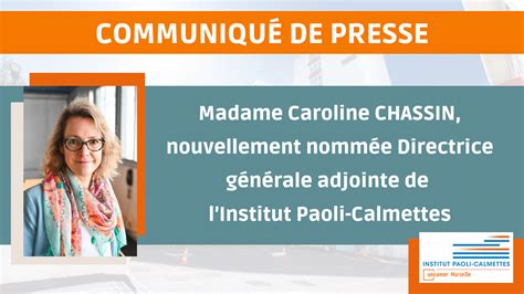 Madame Caroline Chassin Nouvellement Nommée Directrice Générale Adjointe De Linstitut Paoli