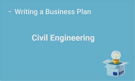 What Are The Key Steps To Writing A Civil Engineering Business Plan