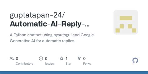 Tapan Gupta On Linkedin Github Guptatapan 24automatic Ai Reply Chatbot A Python Chatbot Using