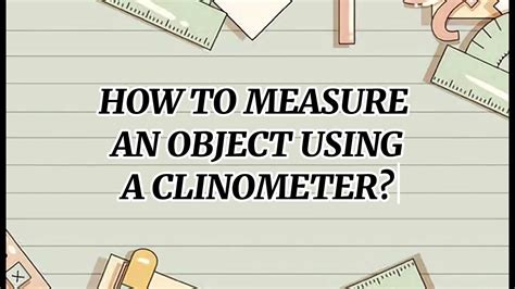 How To Makemeasure And Use A Clinometer Schoolpurposesonly