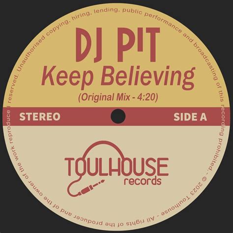 Keep Believing By Dj Pit On Mp3 Wav Flac Aiff And Alac At Juno Download