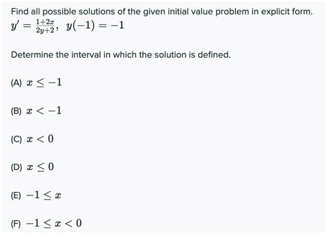 Solved Find All Possible Solutions Of The Given Initial Chegg Com