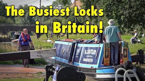 The Busiest Canal Locks In Britain A Day In The Life At Hillmorton