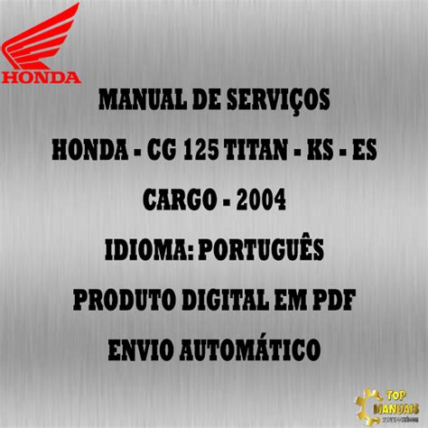 Manual De Serviços Honda Cg 125 Titan Ks Es Cargo 2004