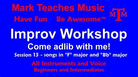 Improv Workshop Session 13 Live Stream Beginners Intermediates All Styles Instruments