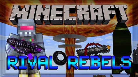 Minecraft Pvp Rival Rebels Pure Chaos Mod Youtube