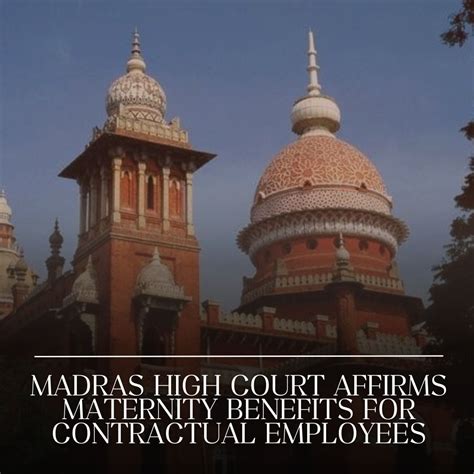 Maternityleave Employeerights Madrashighcourt Maternitybenefitact Nursing