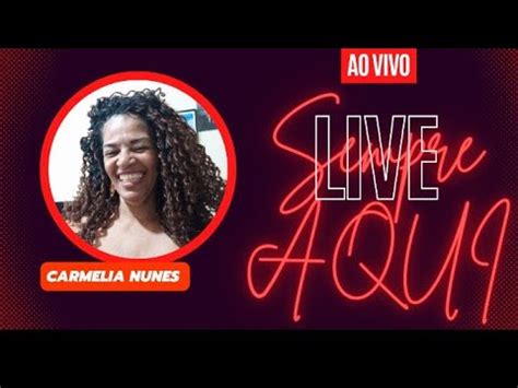 Sempre Aqui Est Ao Vivo Vamos Interagir Um Pouquinho Youtube