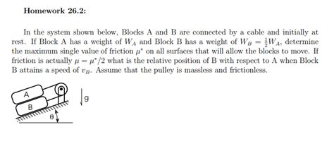 solved homework 26 2 in the system shown below blocks a
