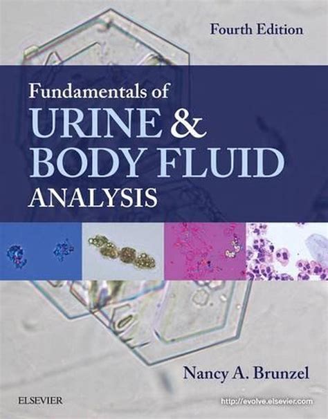 Fundamentals Of Urine And Body Fluid Analysis By Nancy A Brunzel