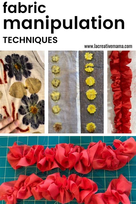 Best Fabric Manipulation Techniques La Creative Mama