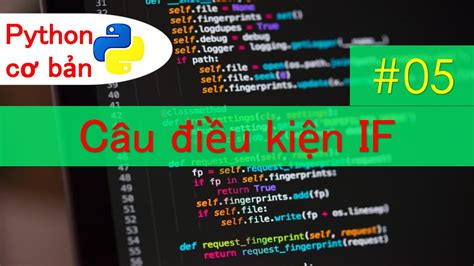 Python C B N C U I U Ki N If Trong Python Youtube