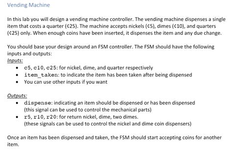Solved Vending Machine In This Lab You Will Design A Vending Chegg
