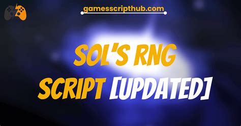 Sols Rng Script Games Script Hub