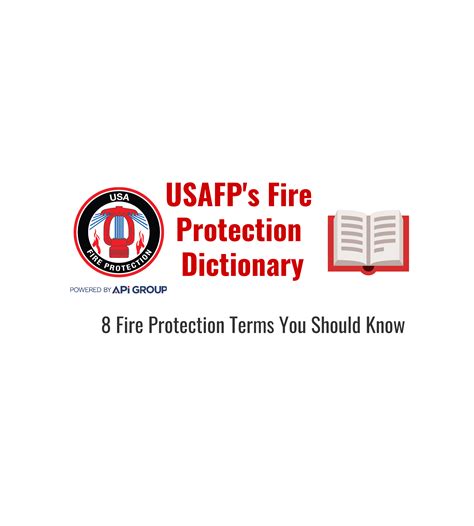 8 Fire Protection Terms You Should Know USAFP