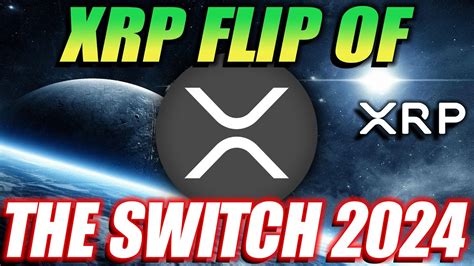 Xrp Ripple Flip Of The Switch Ripple Xrp News Today Youtube