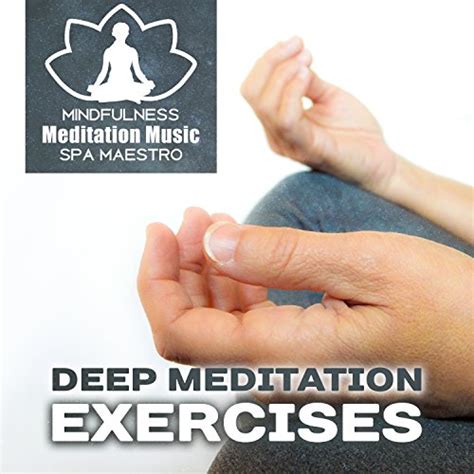 Amazon Music Mindfulness Meditation Music Spa MaestroのDeep Meditation
