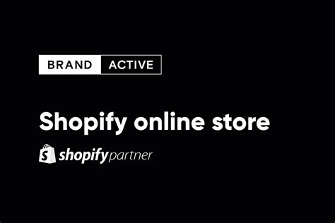 Wdrożenia Sklepów Na Shopify I Polska Agencja Brand Active