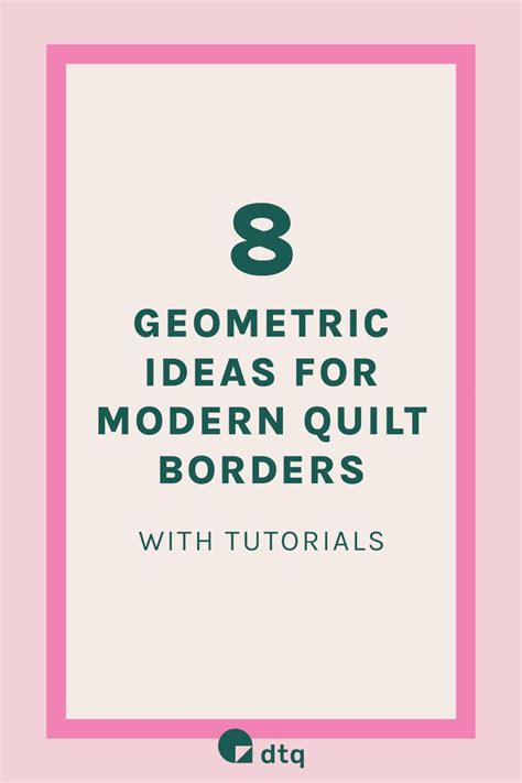 8 Simple Border Ideas For Modern Quilters In 2024 Quilt Border