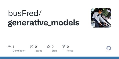 Github Busfredgenerativemodels