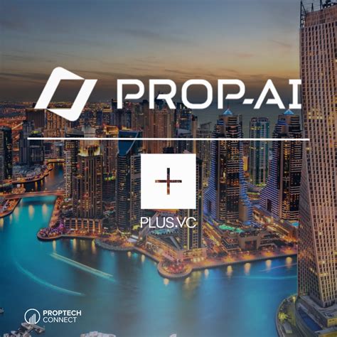 Prop Ai Raises 15m Pre Seed To Expand Ai Powered Real Estate