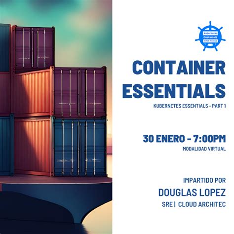 See Container Essentials At Cncf Kubernetes Guatemala