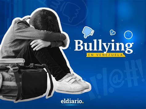 ¿cómo Denunciar Un Caso De Bullying En Venezuela