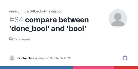 Compare Between Done Bool And Bool · Issue 34 · Reiniscimurs Drl Robot Navigation · Github
