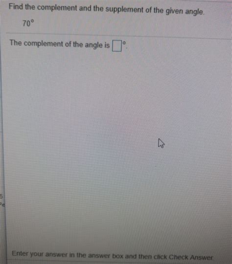 Solved Find The Complement And The Supplement Of The Given Chegg