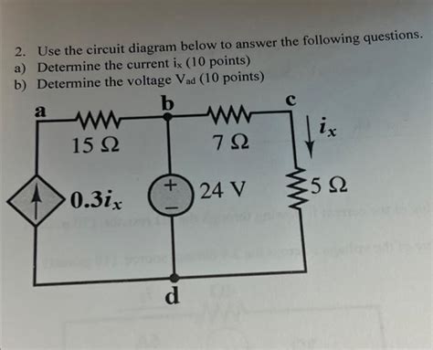 Solved 2 Use The Circuit Diagram Below To Answer The Fo