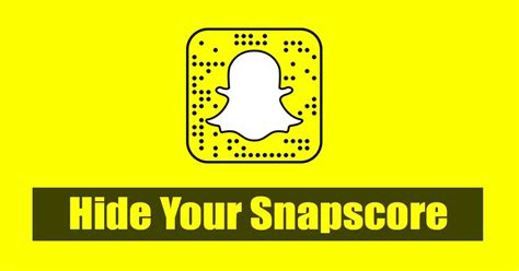Hide Snap Score By Using This Cheat Sheet Methods To Hide Your Score